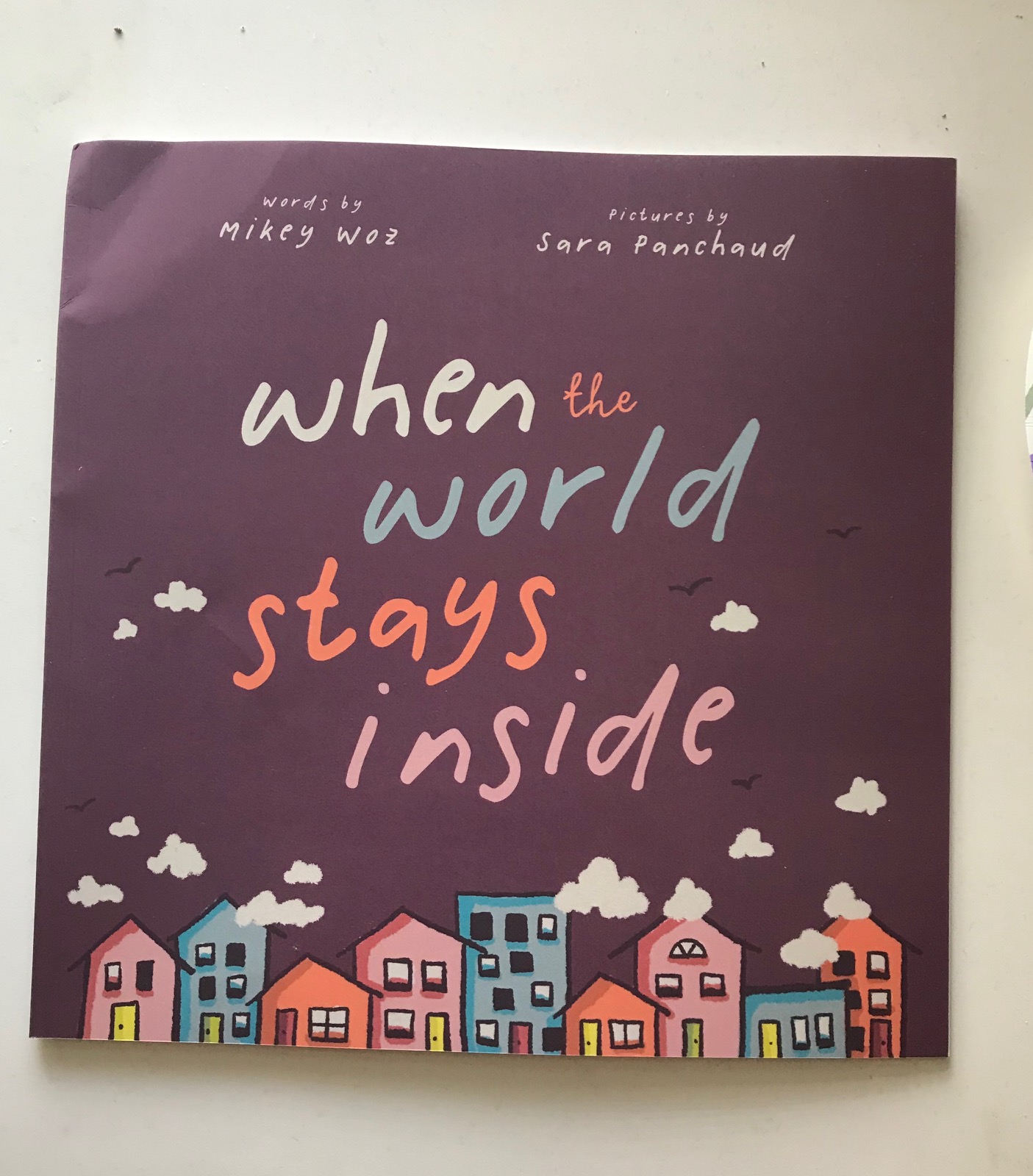 When The World Stays Inside by Mikey Woz