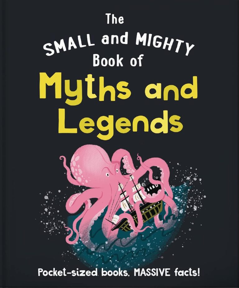 The SMALL MIGHTY Book of Myths and Legends by Clive Gifford and Isabel ...